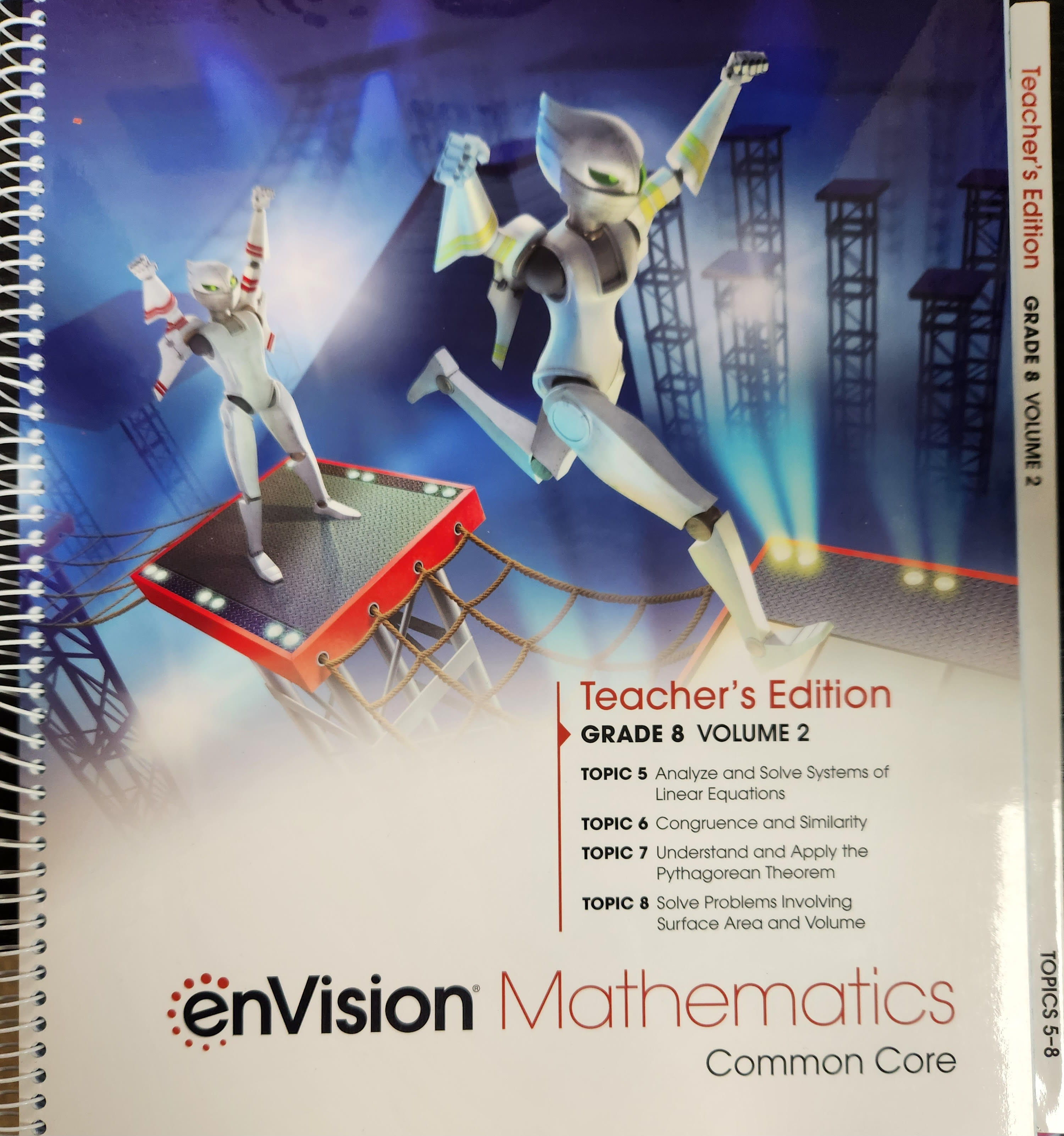 enVision Mathematics, Common Core, Grade 8 Volume 2, Topics 5-8, Teacher's Edition, c.2021 ...