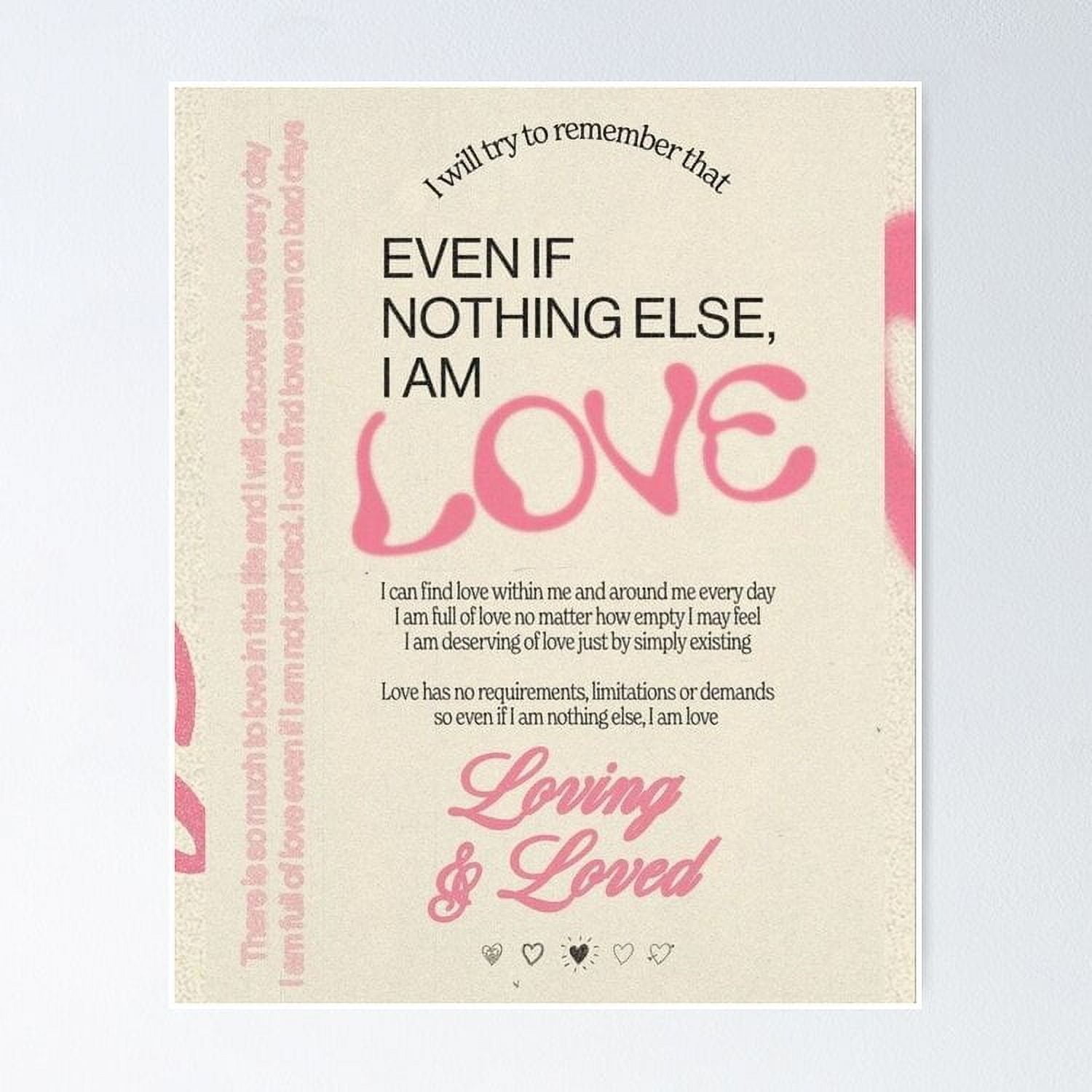 even if nothing else i am love , sef love illustration UNFRAMED Poster ...