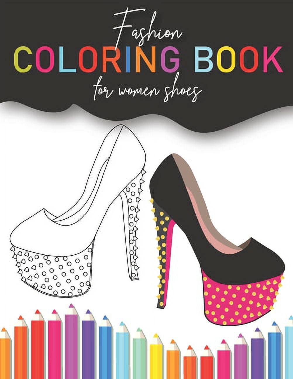fashion coloring book for women shoes: An fashion women Coloring ...