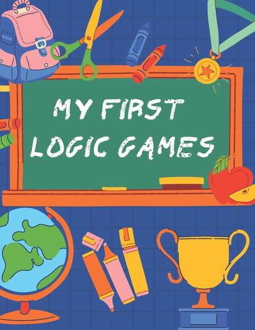 my first logic games: children's activity book Games, puzzles and ...