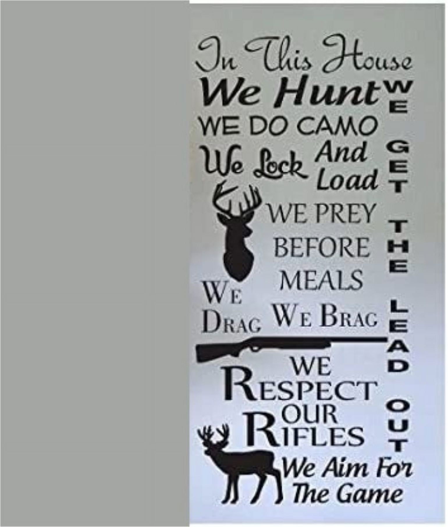 fishing Quote Wall Sign Vinyl Decal Sticker In This House We Hunt Camo ...