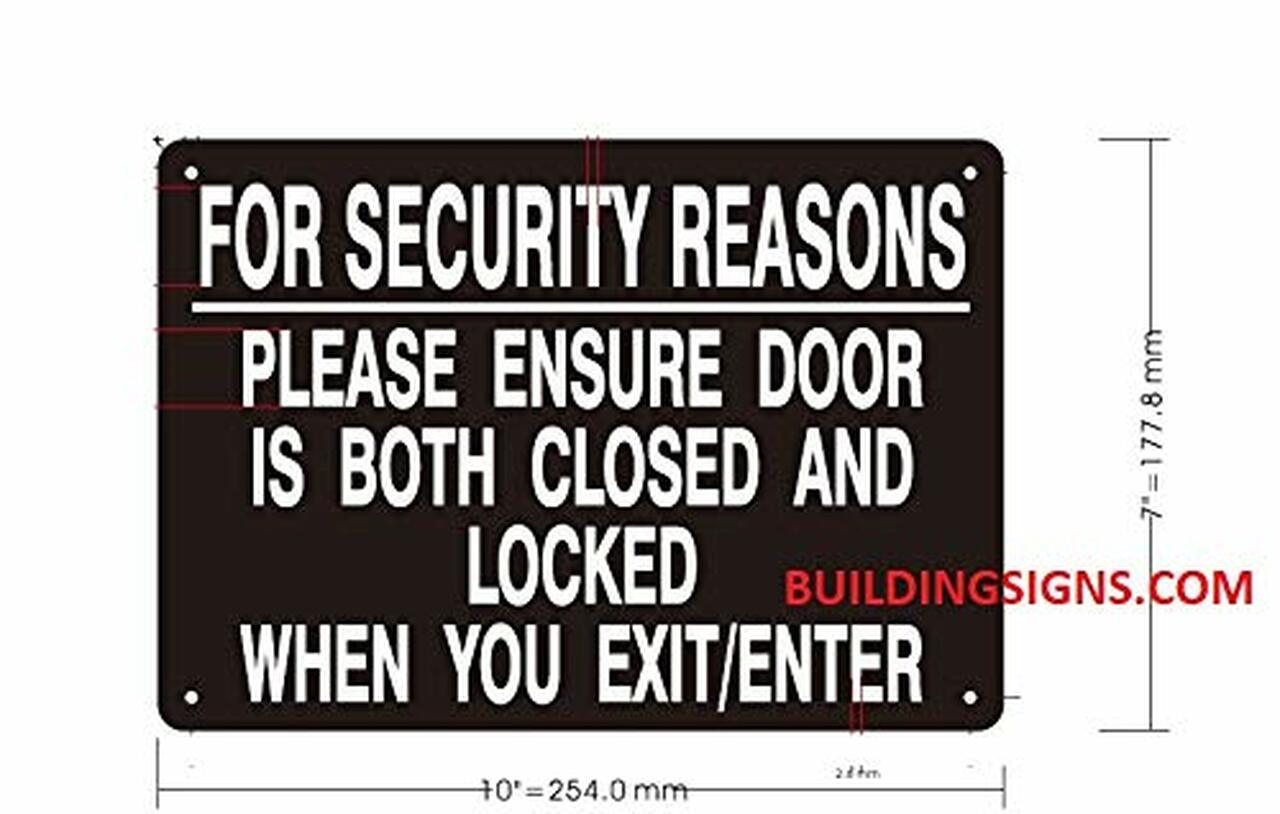 for Security Reasons Please Ensure Door is Both Closed and Locked When ...