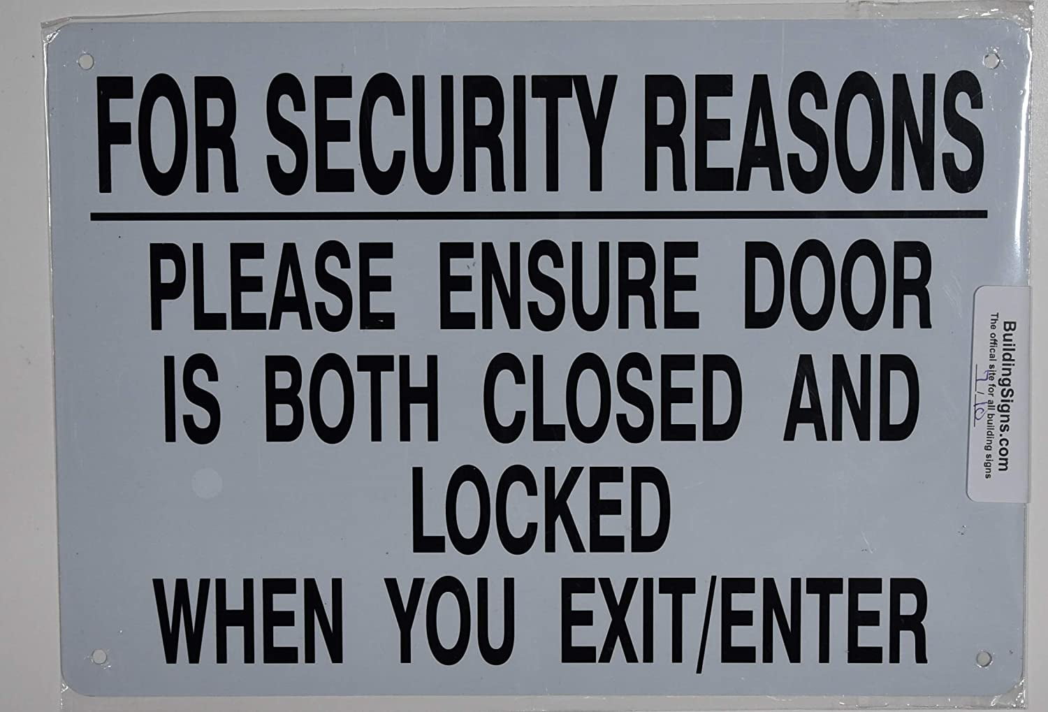 for Security Reasons Please Ensure Door is Both Closed and Locked When ...