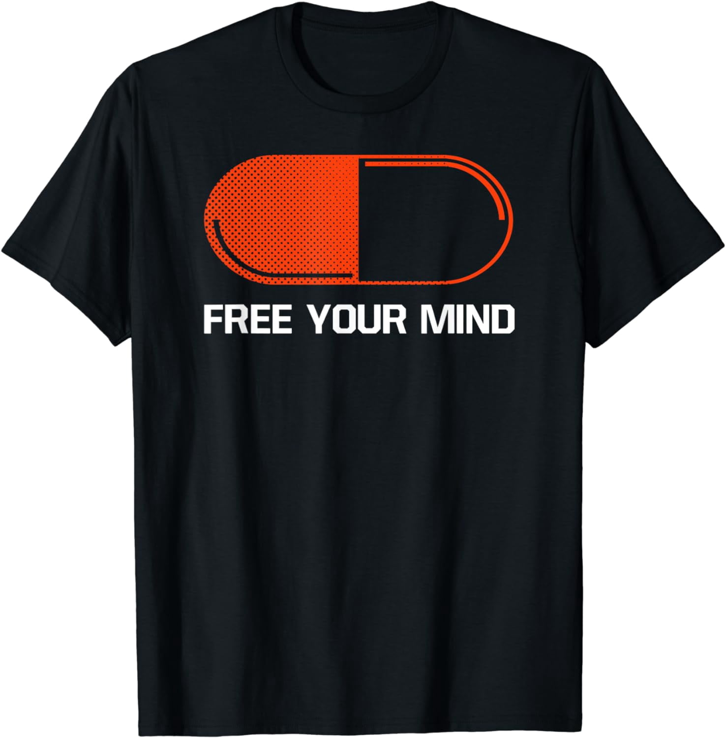 free your mind - red pill - red pilled t-shirt - Walmart.com