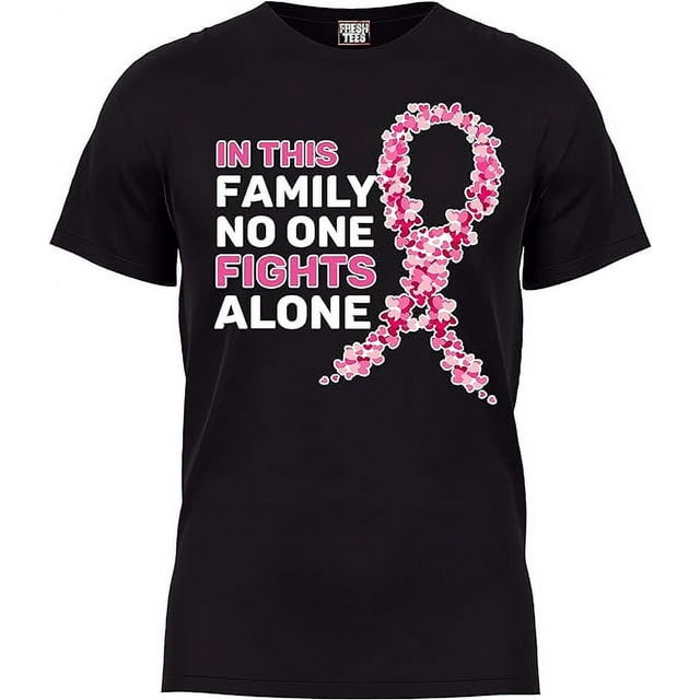 fresh tees in This Family No One Fight Alone T-Shirt | Breast Cancer ...
