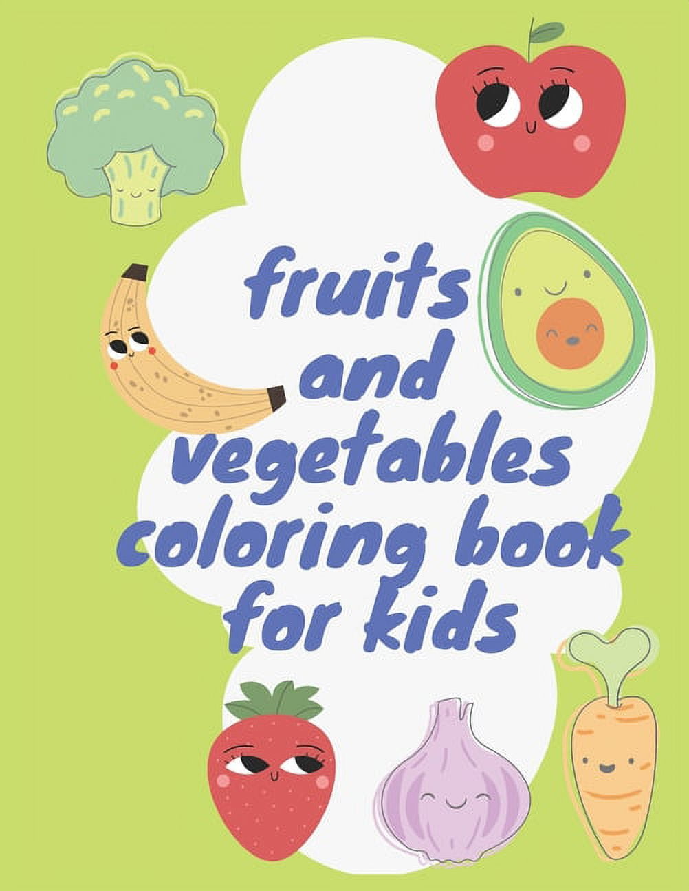 fruits and vegetables coloring book for kids: learning coloring for ...