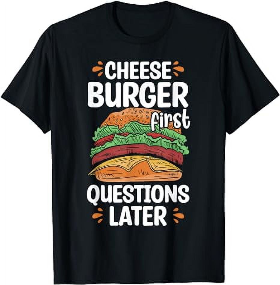 funny cheeseburger hamburger design for burger lovers T-Shirt - Walmart.com