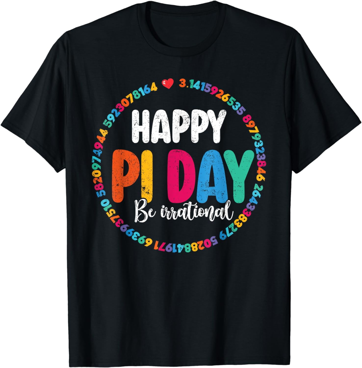 funny pi day be irrational Spiral Pi Math for Pi Day 3.14 T-Shirt ...