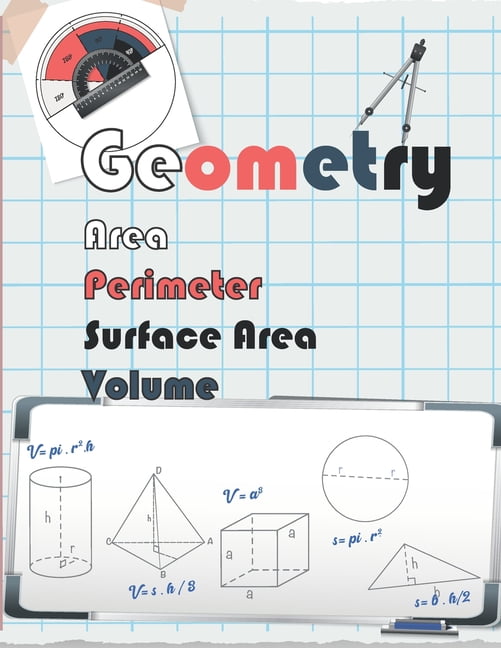 geometry Area, Perimeter, Volume, & Surface Area.: Geometry Workbook ...