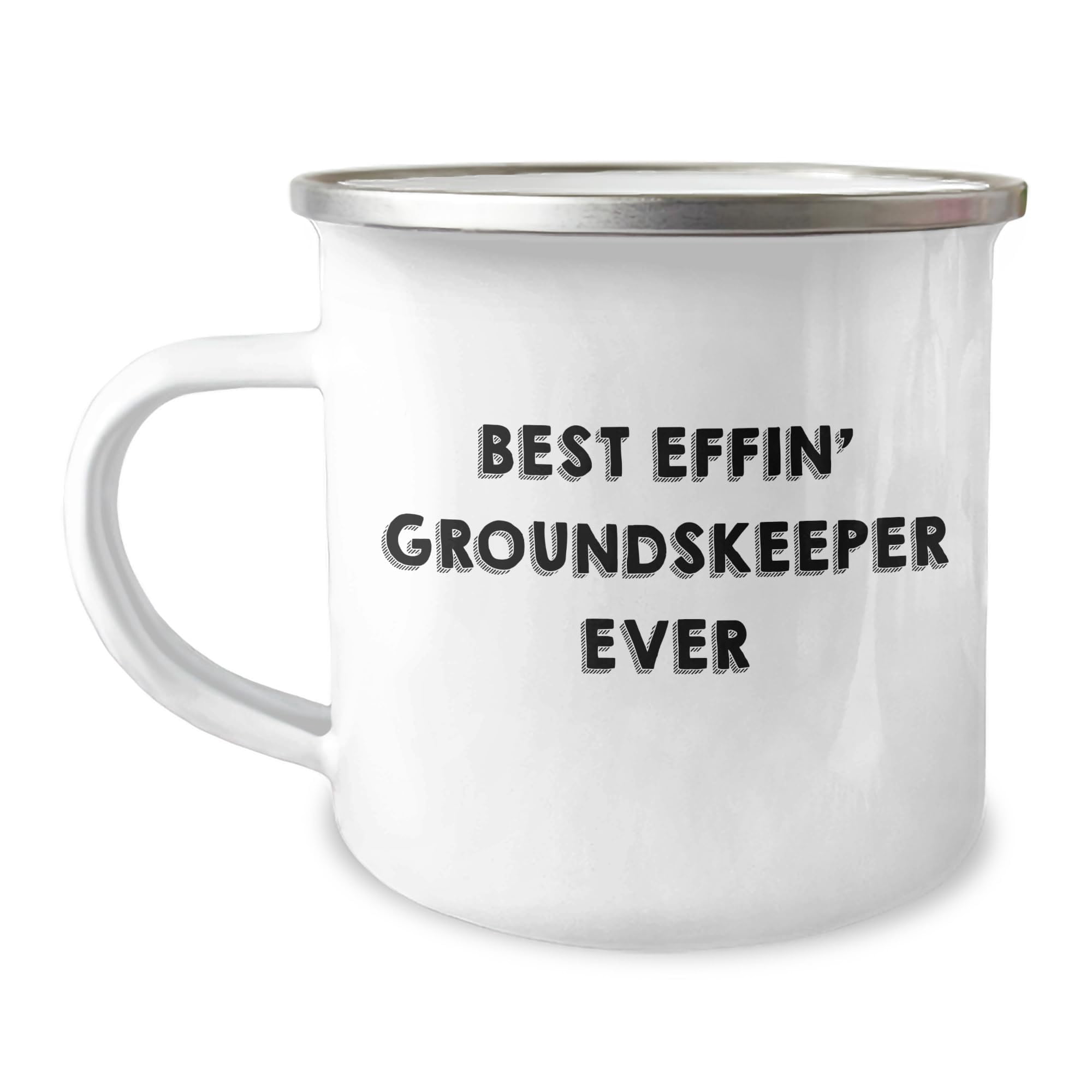 groundskeeper Camping Mug, Best Effin' groundskeeper Ever Quote, Funny ...