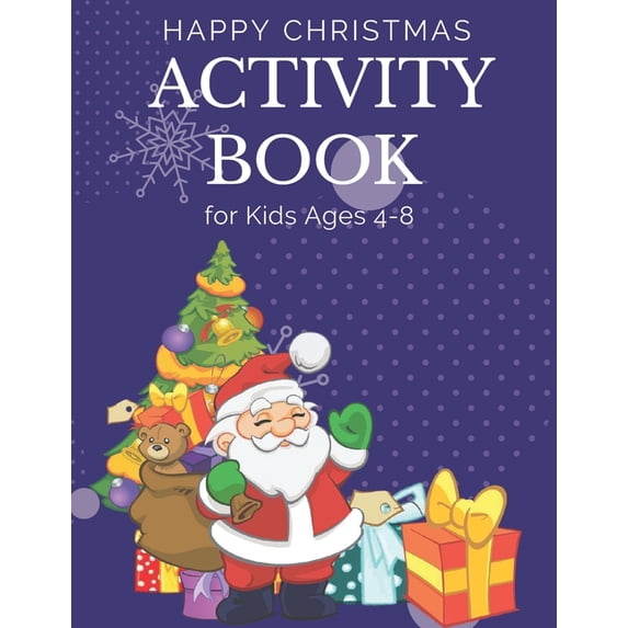 happy Christmas Activity Book for Kids Ages 4-8: Children's Christmas ...
