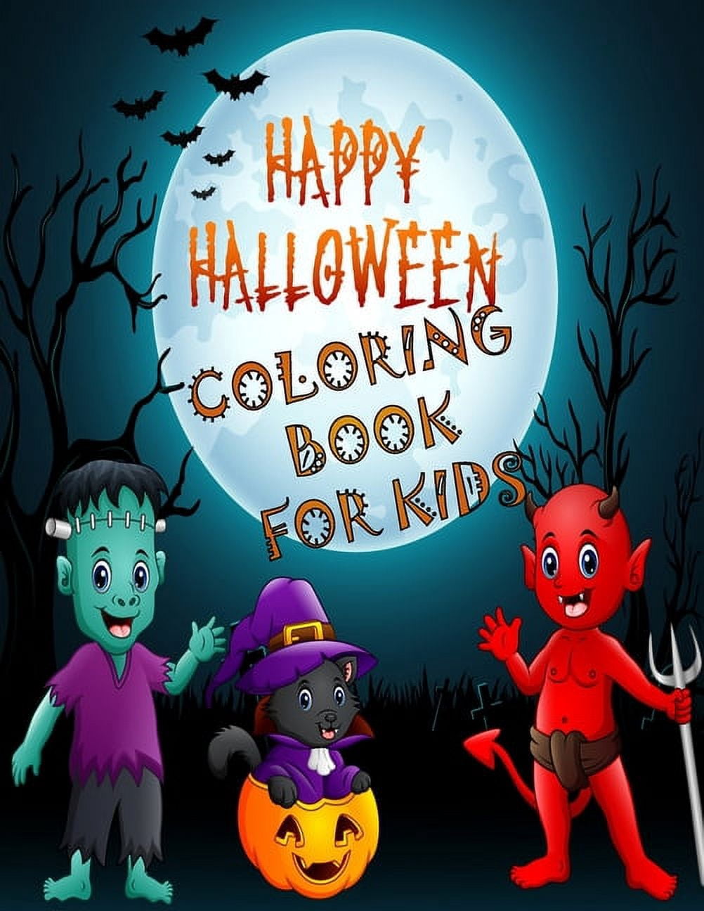 happy Halloween Coloring Book For kids: Children Coloring Workbooks for ...
