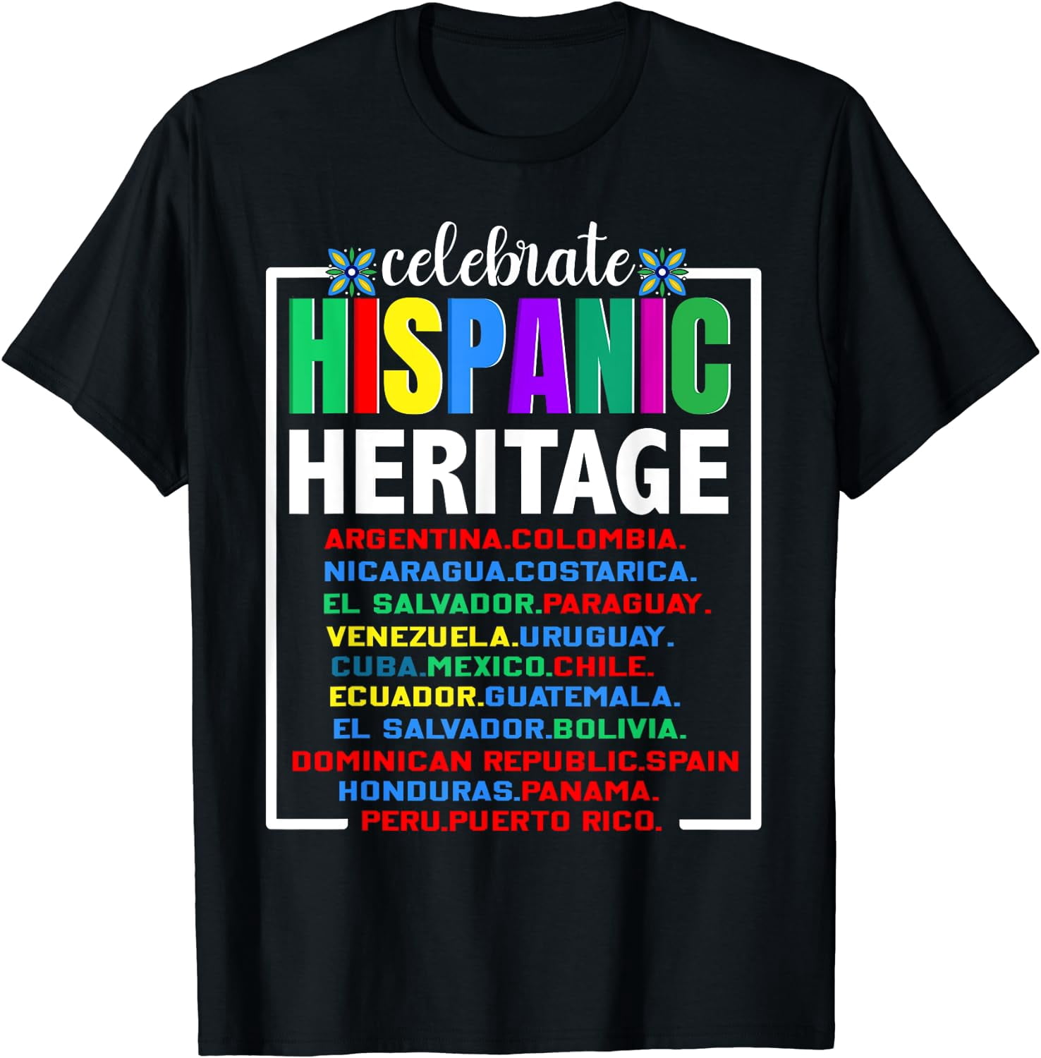 hispanic heritage month national latino countries flags T-Shirt ...