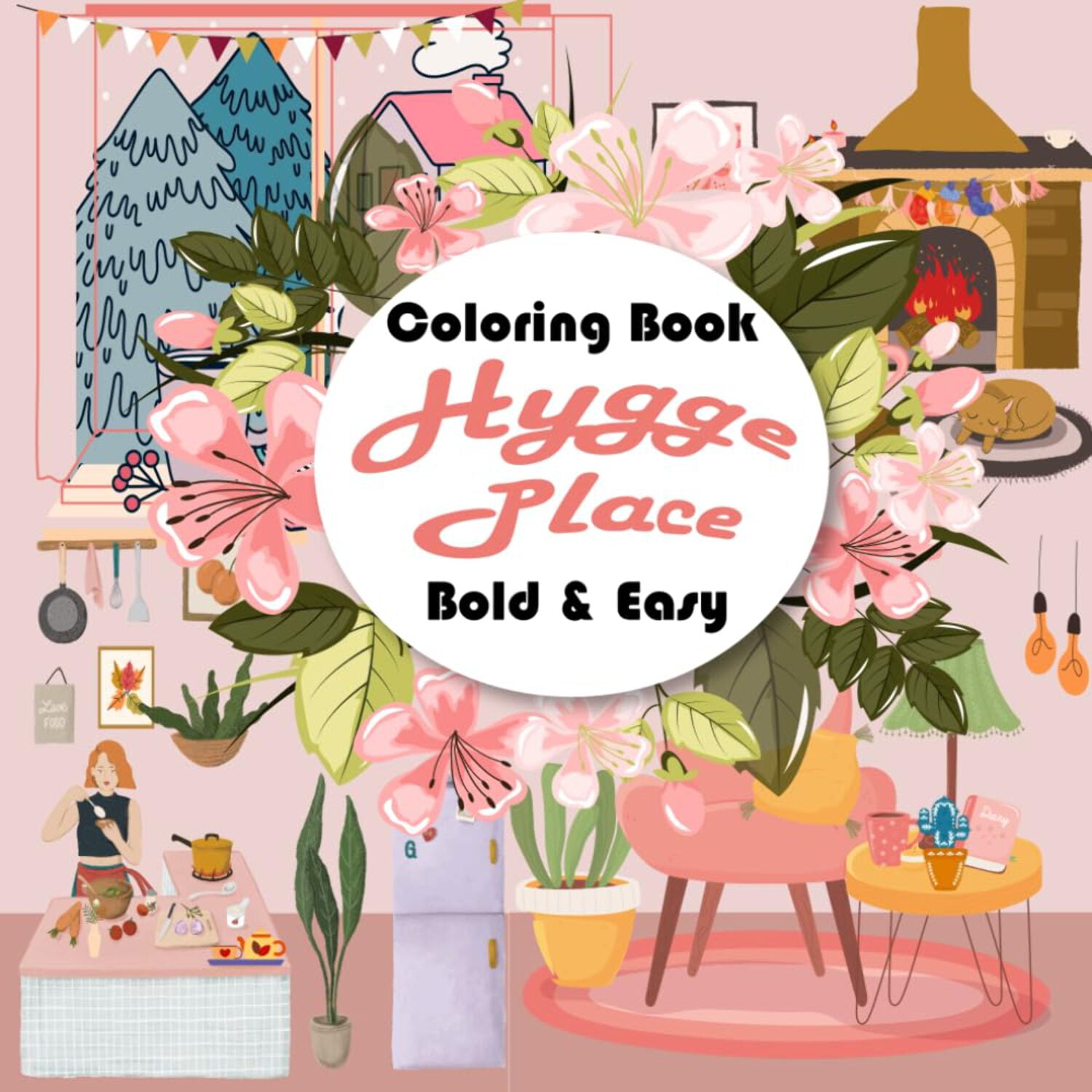hygge place: Coloring Book with Bold Easy Designs for Finding ...