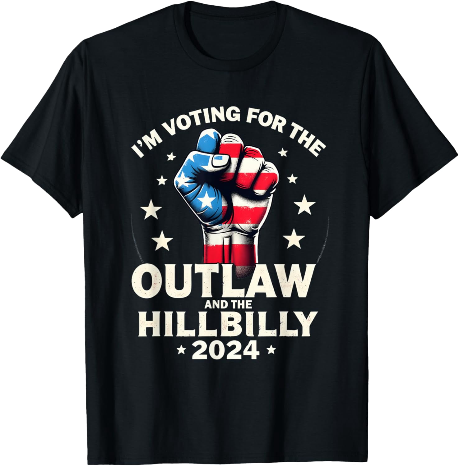 i'm Voting For The Outlaw And The Hillbilly 2024 funny T-Shirt ...