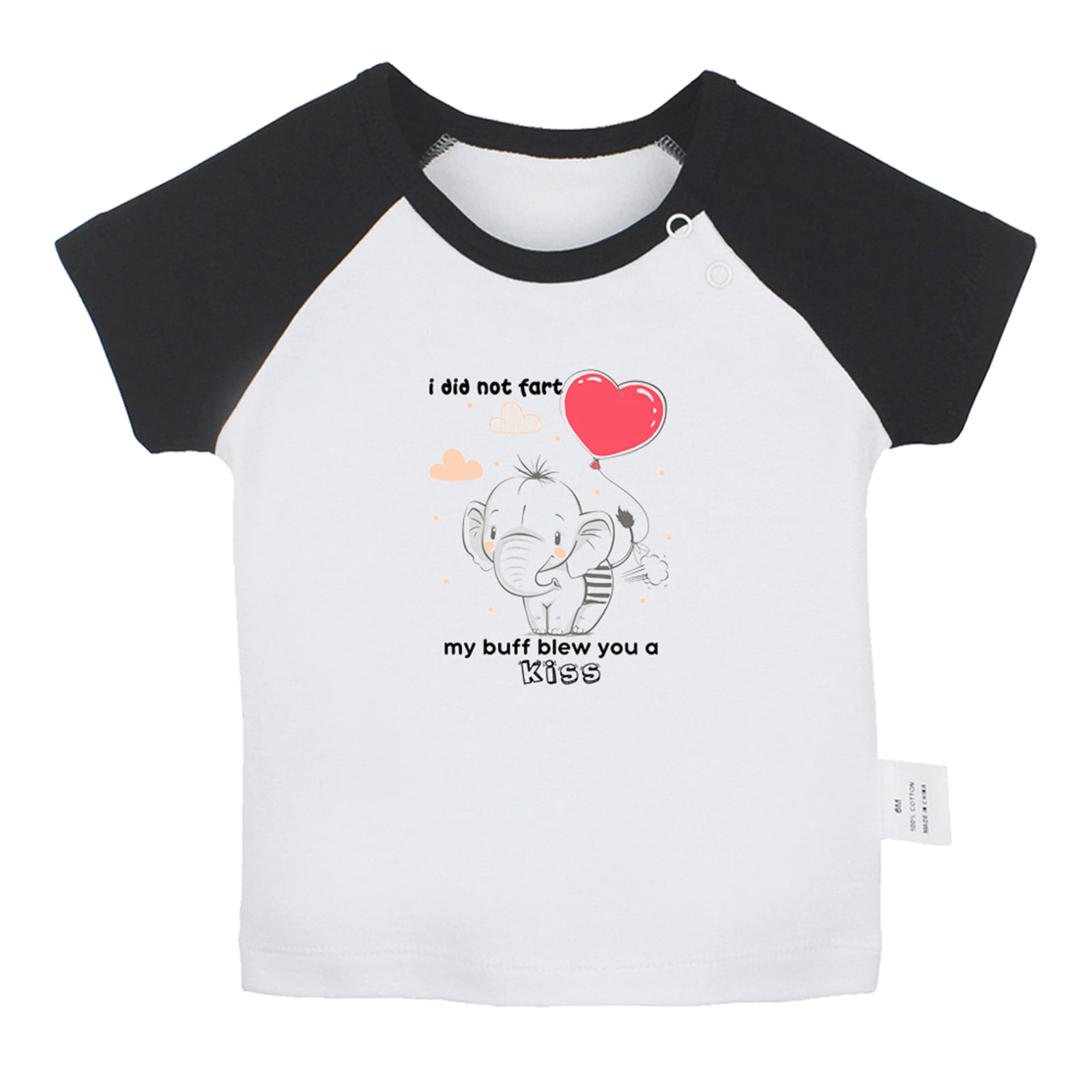 iDzn I Did Not Fart My Buff Blew You a Kiss Funny T shirt For Baby ...