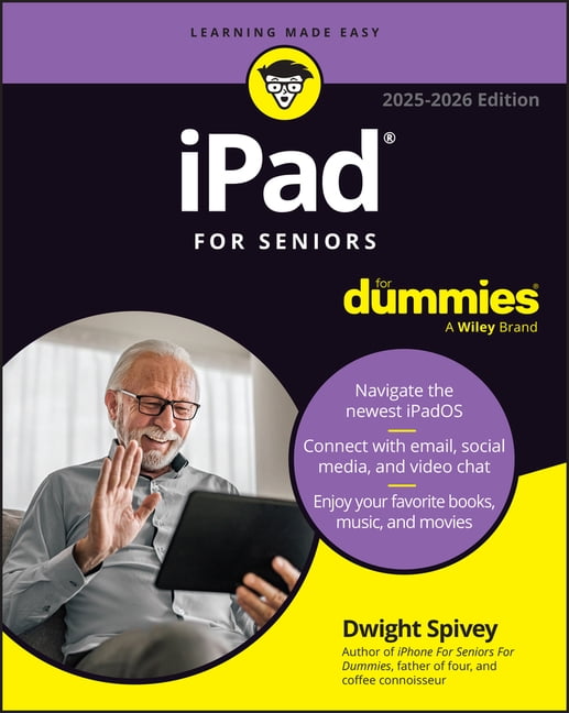 iPad for Seniors for Dummies, 2025 - 2026 Edition, (Paperback ...