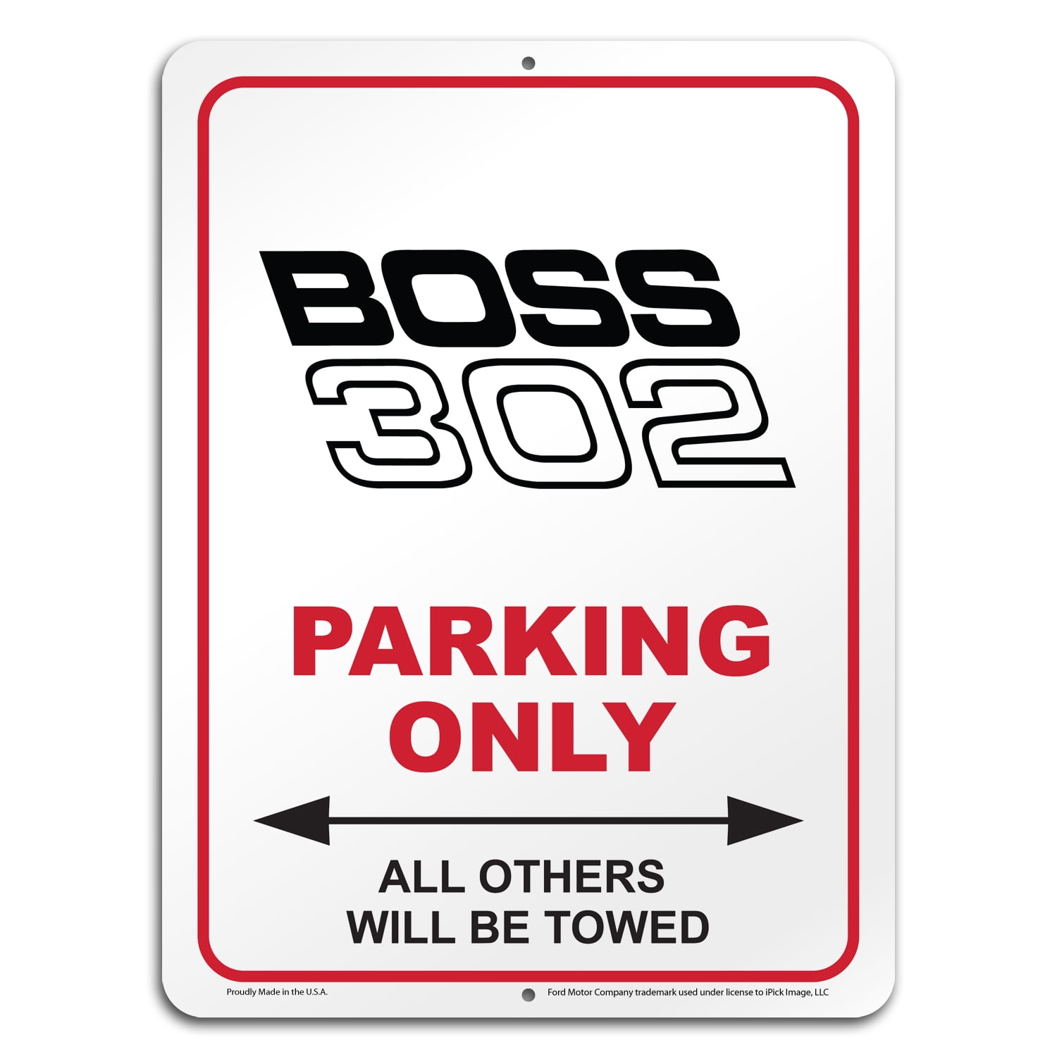 iPick Image for Ford Mustang Boss 302 12" x 9" Parking Only Sign in ...