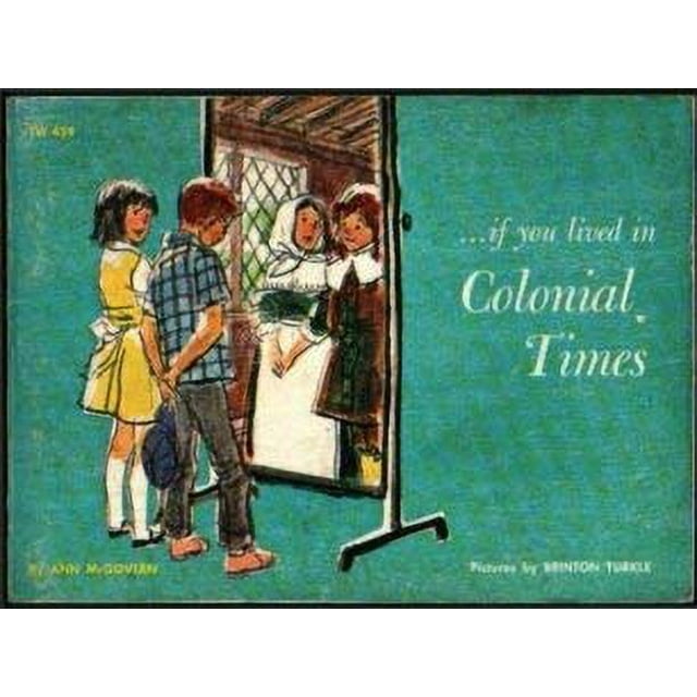 Pre-Owned ..if You Lived in Colonial Times 9780590085472 Used - Walmart.com