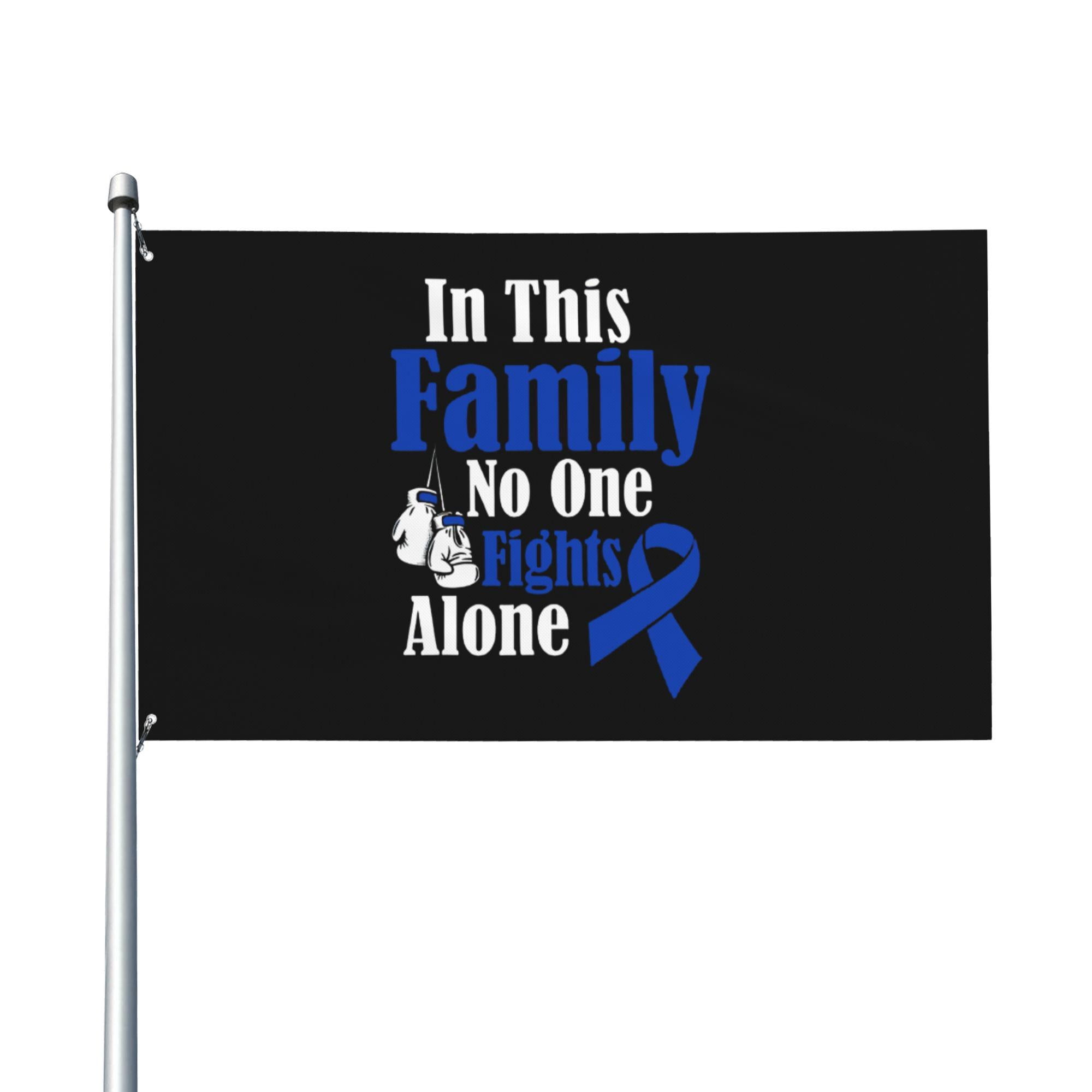 in This Family No One Fights Alone Colon Cancer Flag For Indoor Home ...
