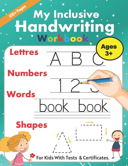 My inclusive handwriting workbook: first practice trace, read, write ...