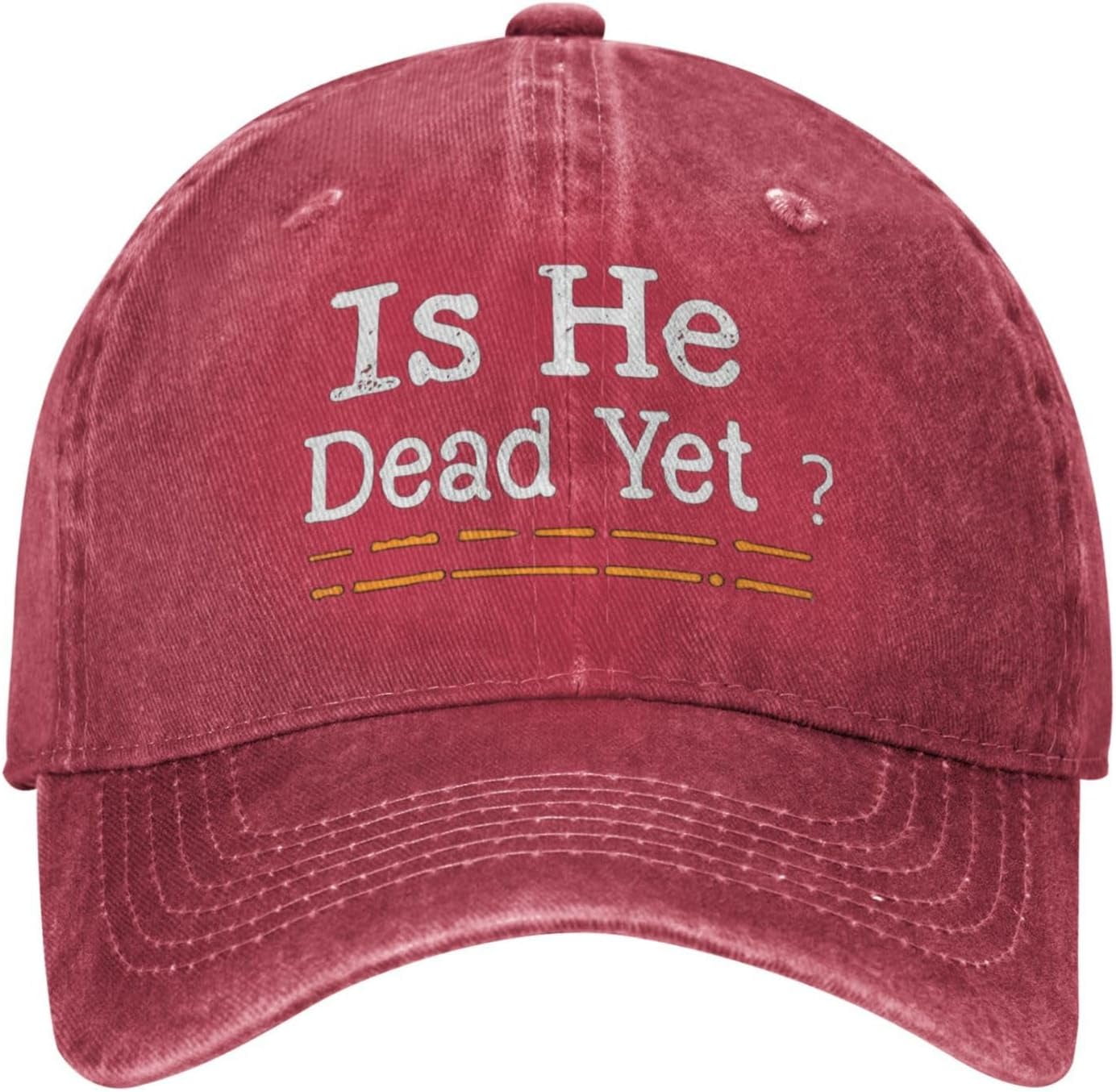 is He Dead Yet Hat for Men Black Women Funny Gag Trucker Hat for Girls ...