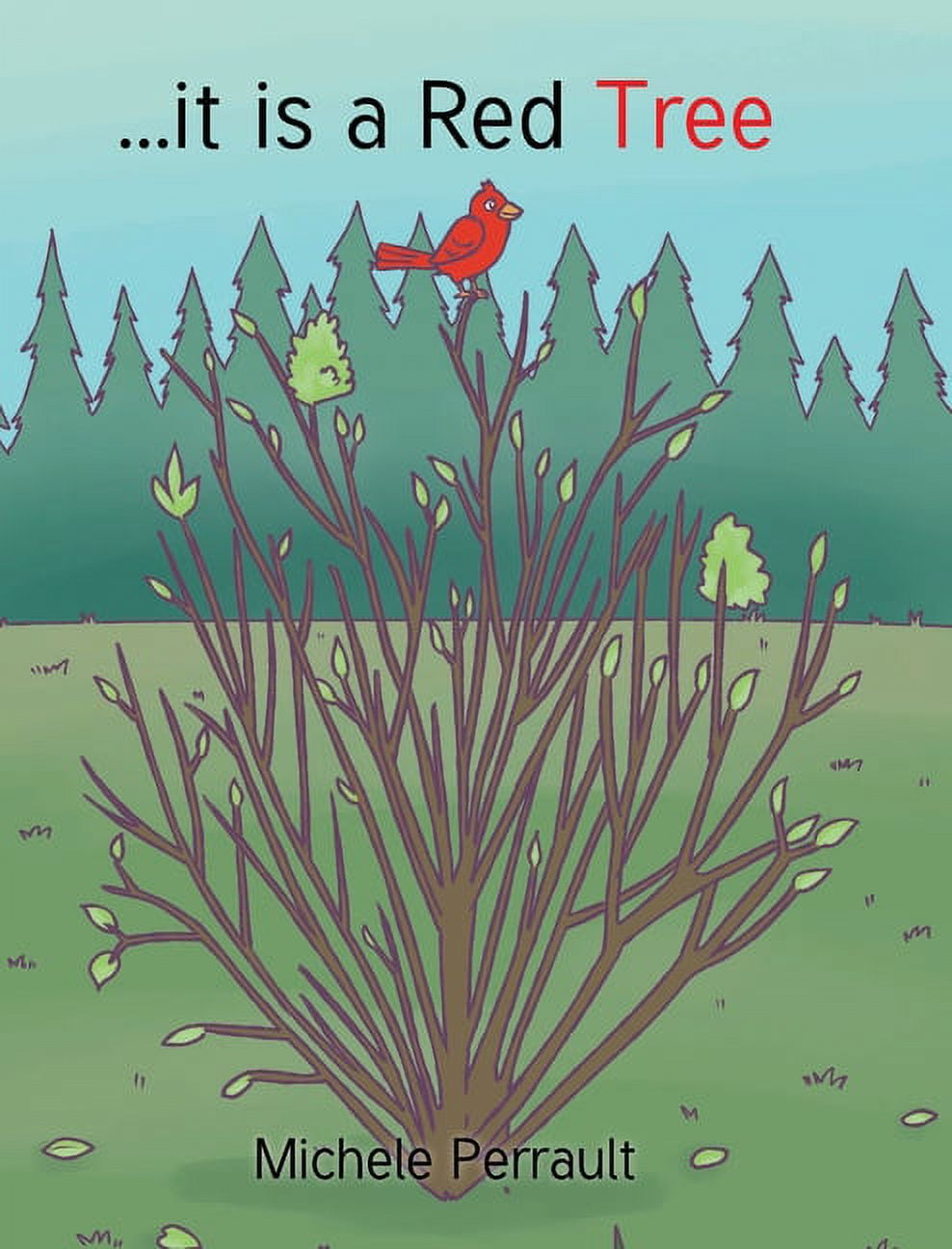 ...it is a Red Tree Hardcover 1636920926 9781636920924 Michele Perrault ...