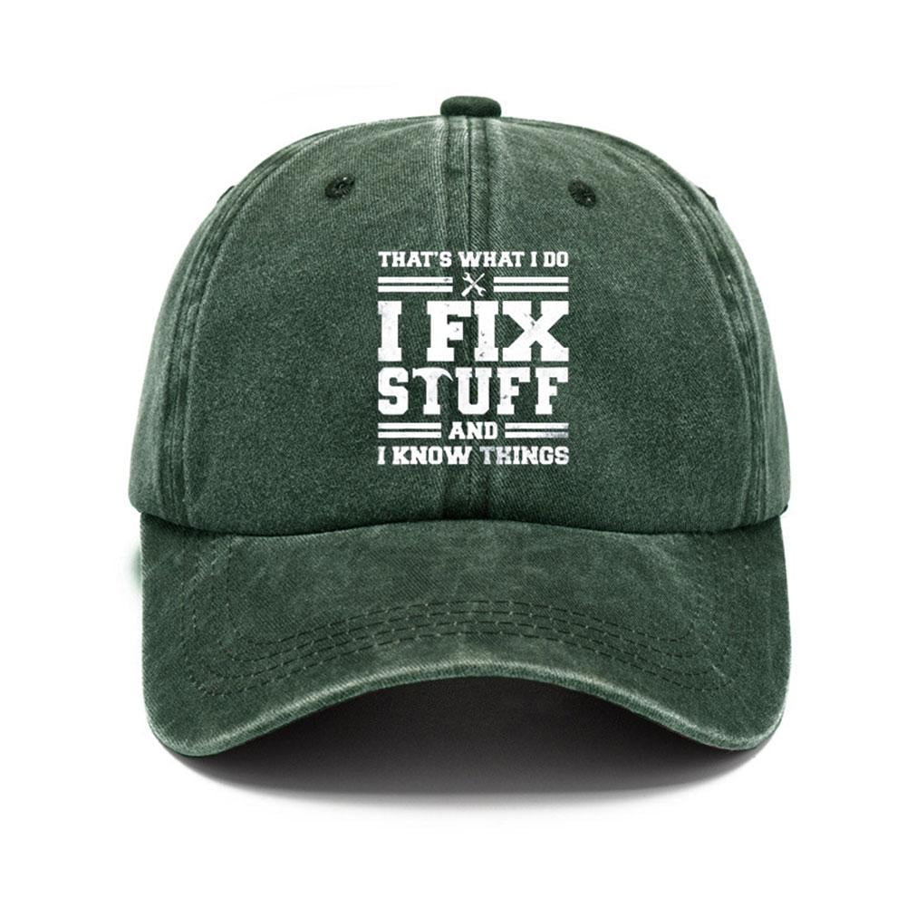 jileijar I Fix Stuff and I Know Things Hat For Men Funny Baseball Cap ...