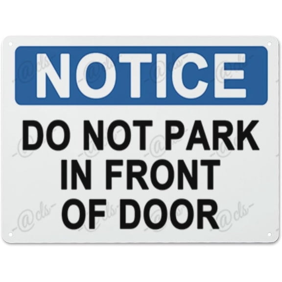 Do Not Park In Front Of Garage Sign
