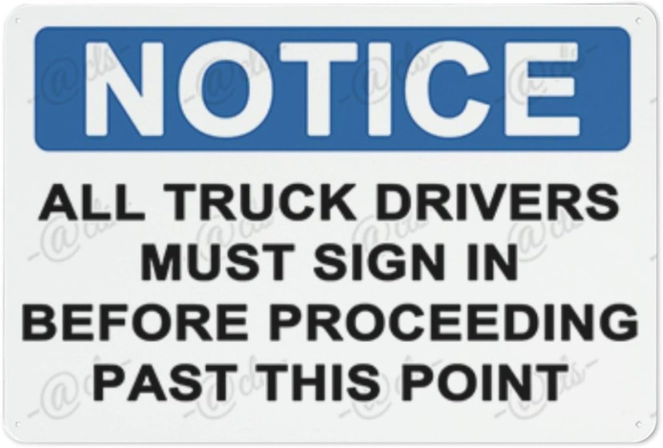 kasbes Metal Hanging Plate Horizontal ALL TRUCK DRIVERS MUST SIGN IN ...