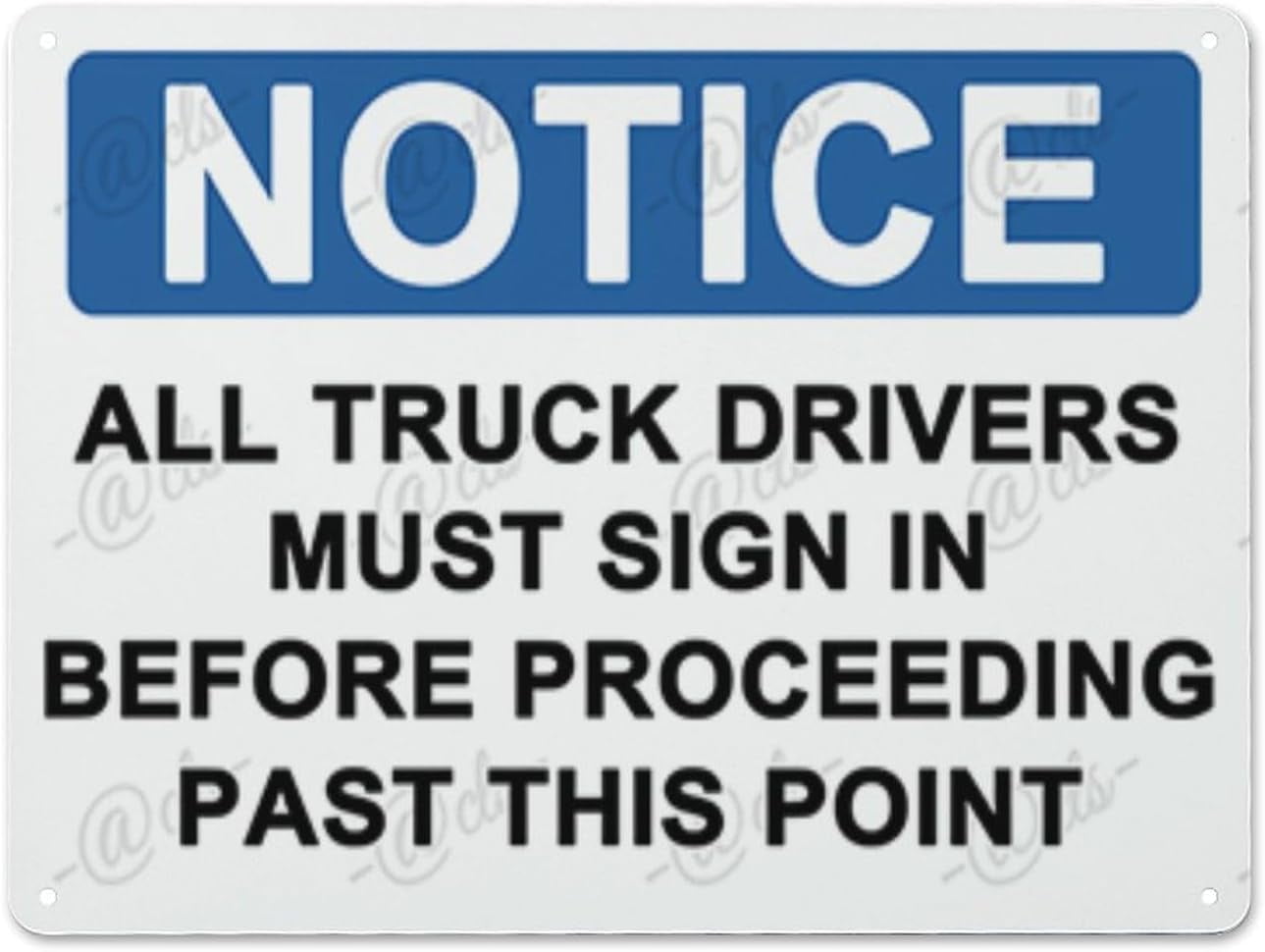 kasbes Metal Hanging Plate ALL TRUCK DRIVERS MUST SIGN IN BEFORE ...