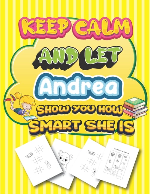 keep calm and let Andrea show you how smart she is : activity book Gift ...
