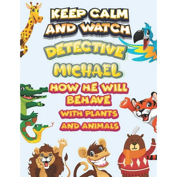 keep calm and watch detective Michael how he will behave with plant and ...