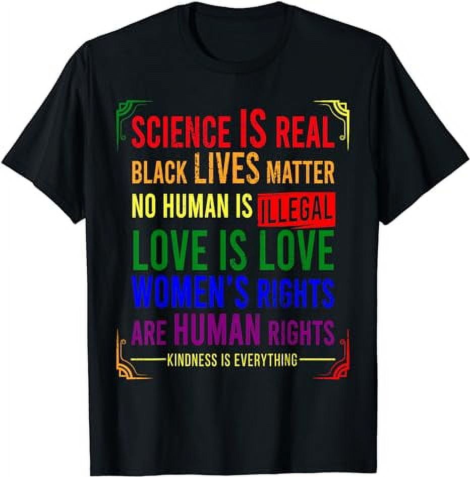 kidness is everything Pride Science real LGBT love is love T-Shirt ...