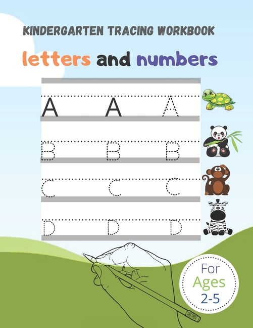 kindergarten tracing workbook letters and numbers : for kids age 2 to 5 ...