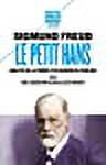 "le petit Hans : analyse de la phobie dun garçon de cinq ans ; l ...