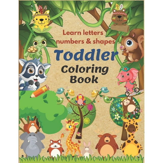 learn Letters Numbers &Shapes Toddler coloring Book: My First Toddler ...
