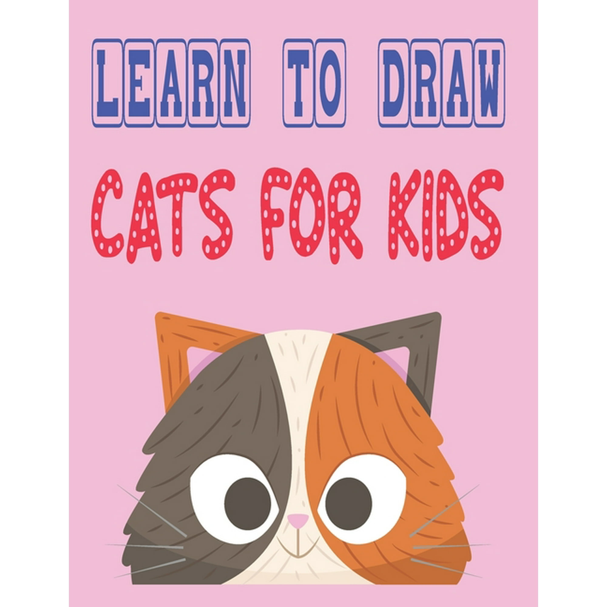 How To Draw A Cat Step By Step For Kids Easy