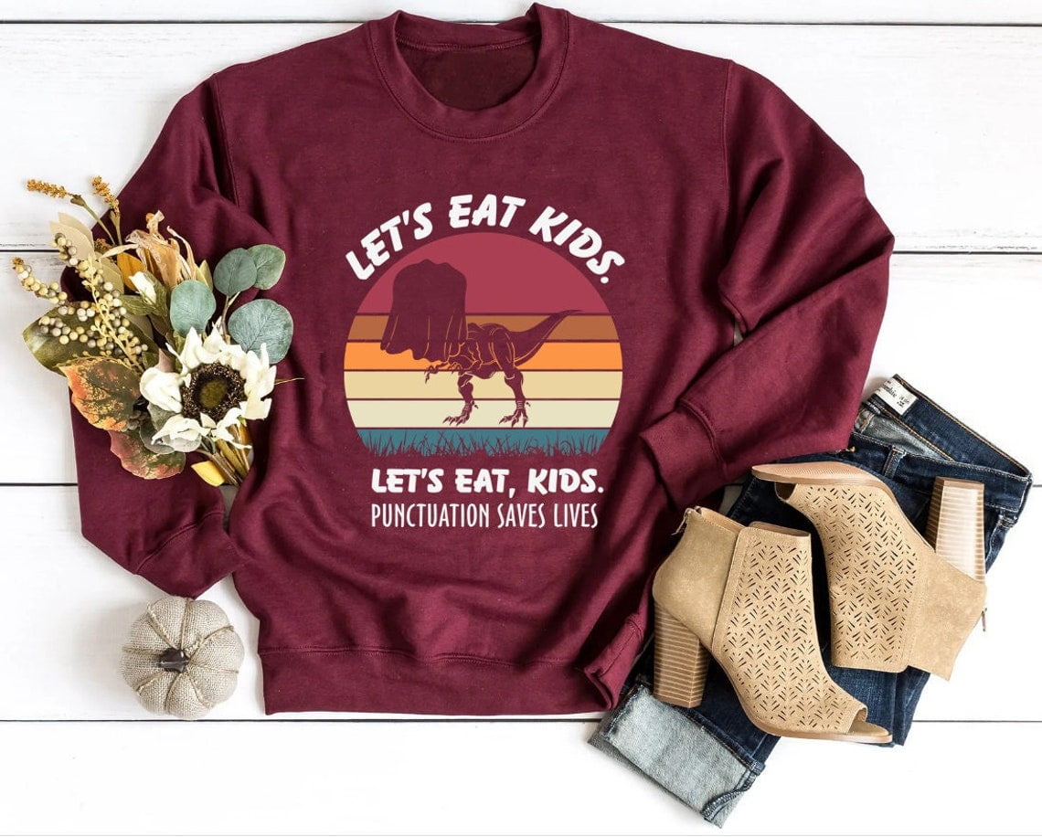 let's eat shirt, punctuation saves, Punctuation shirt, commas save ...