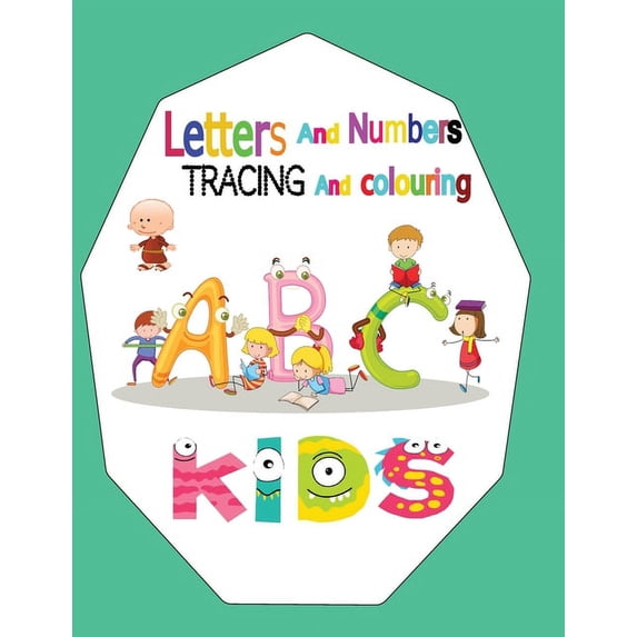 letters and numbers tracing and colouring: for kids ages 3+ (Paperback ...