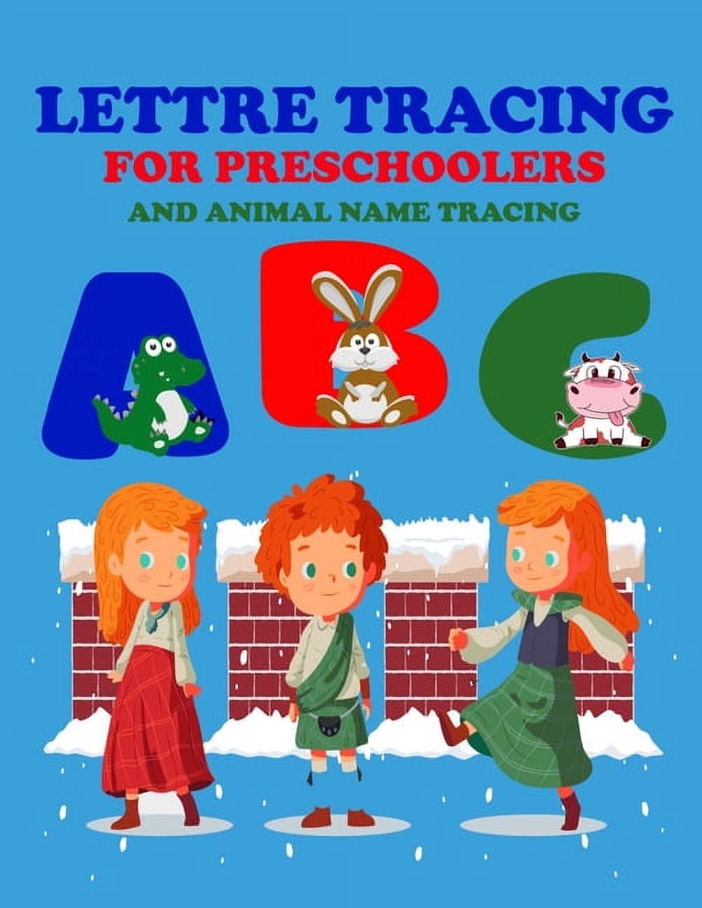 lettre tracing abc for preschoolers and animal name tracing: lettre ...