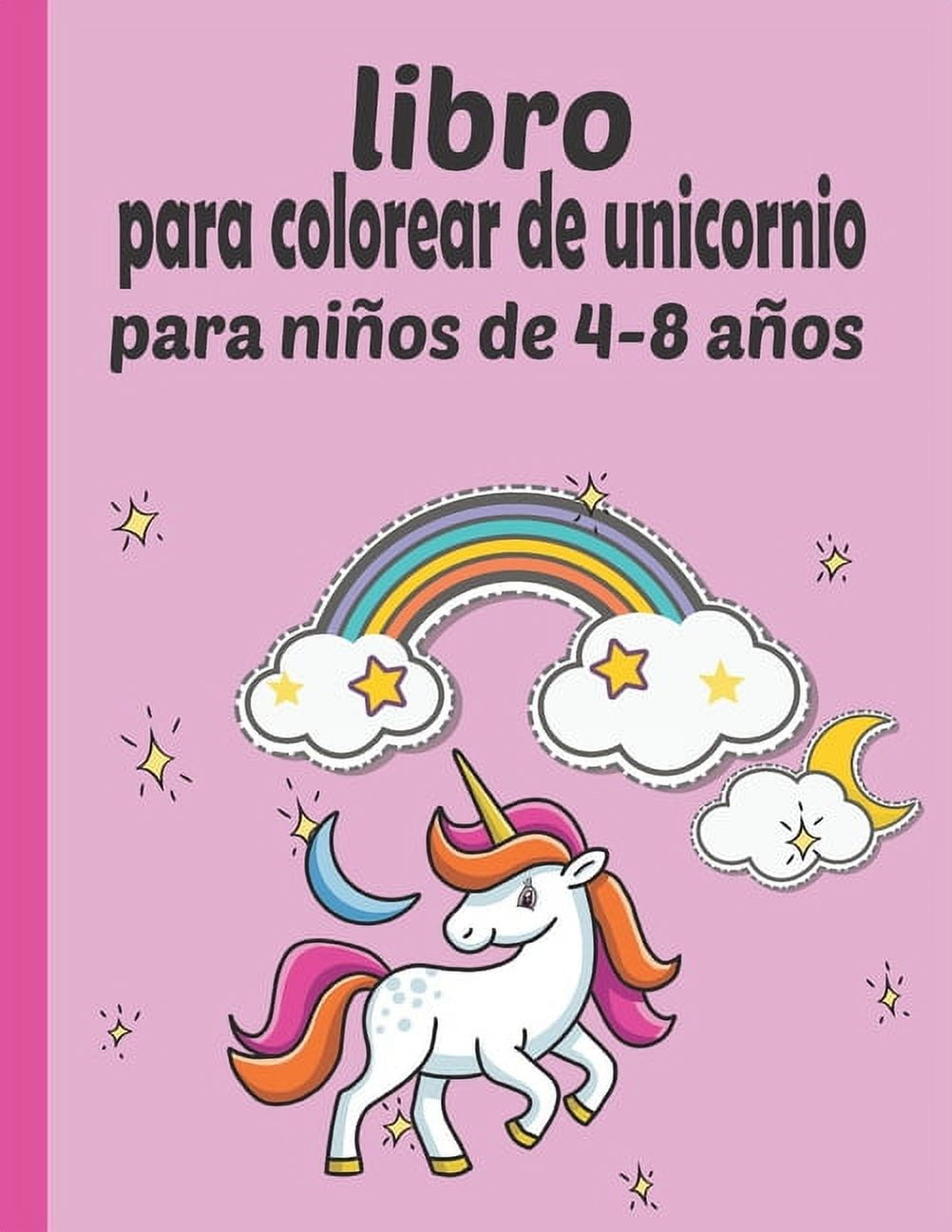 libro para colorear de unicornio para nios de 4-8 aos: libro de ...