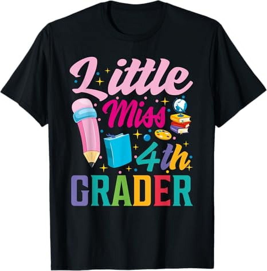 little miss 4th Grade Grader girls 1st day back to school T-Shirt ...
