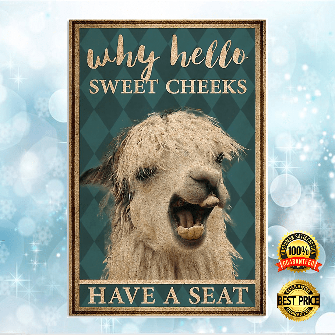llama why hello sweet cheeks have a seat poster 24 x 36 Inch Poster ...