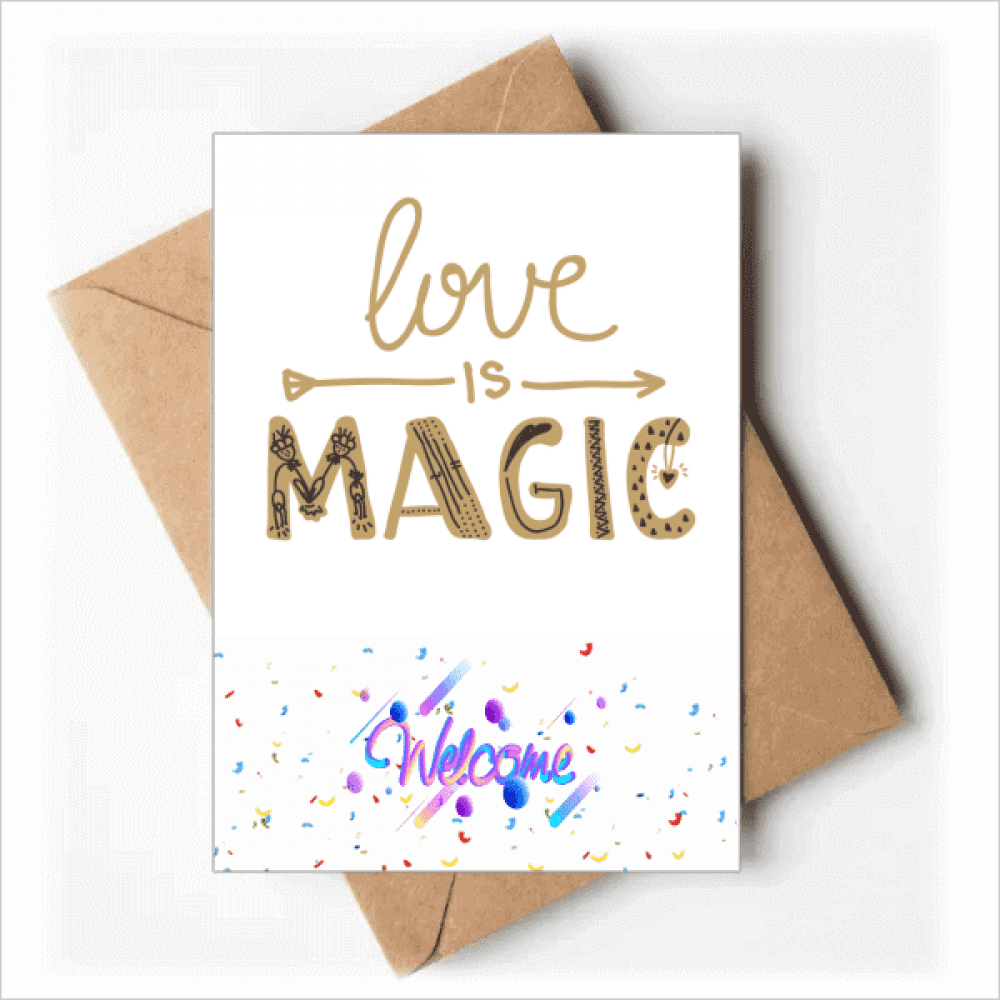 love is magic quote style Welcome Back Greeting Cards Envelopes Blank ...