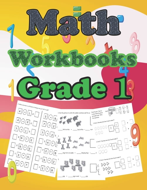 math workbooks grade 1: 100 Pages of Addition, Subtraction and Number ...