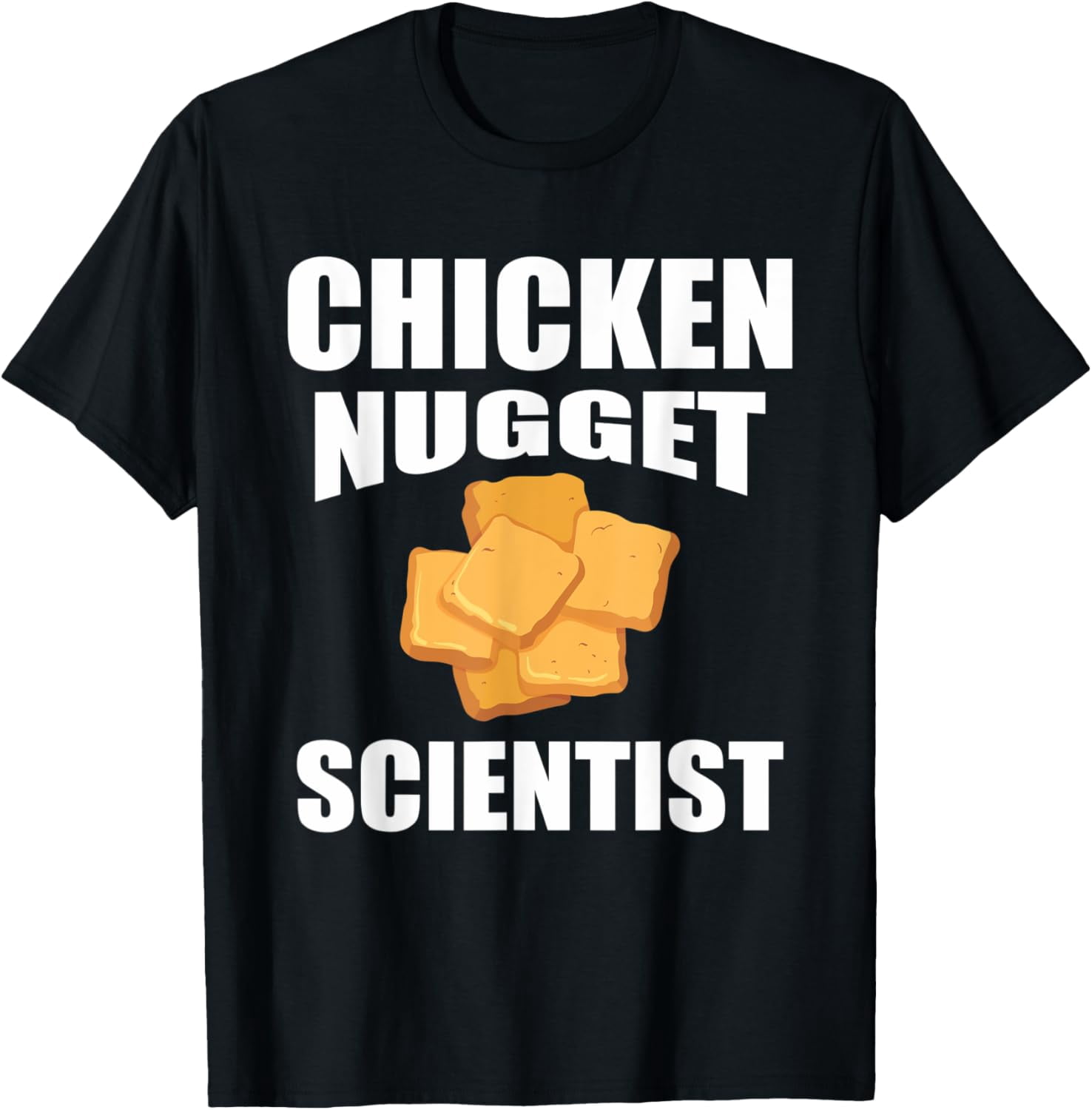 men and women can wear，Chicken Nugget Scientist Chicken Nuggets Food T ...
