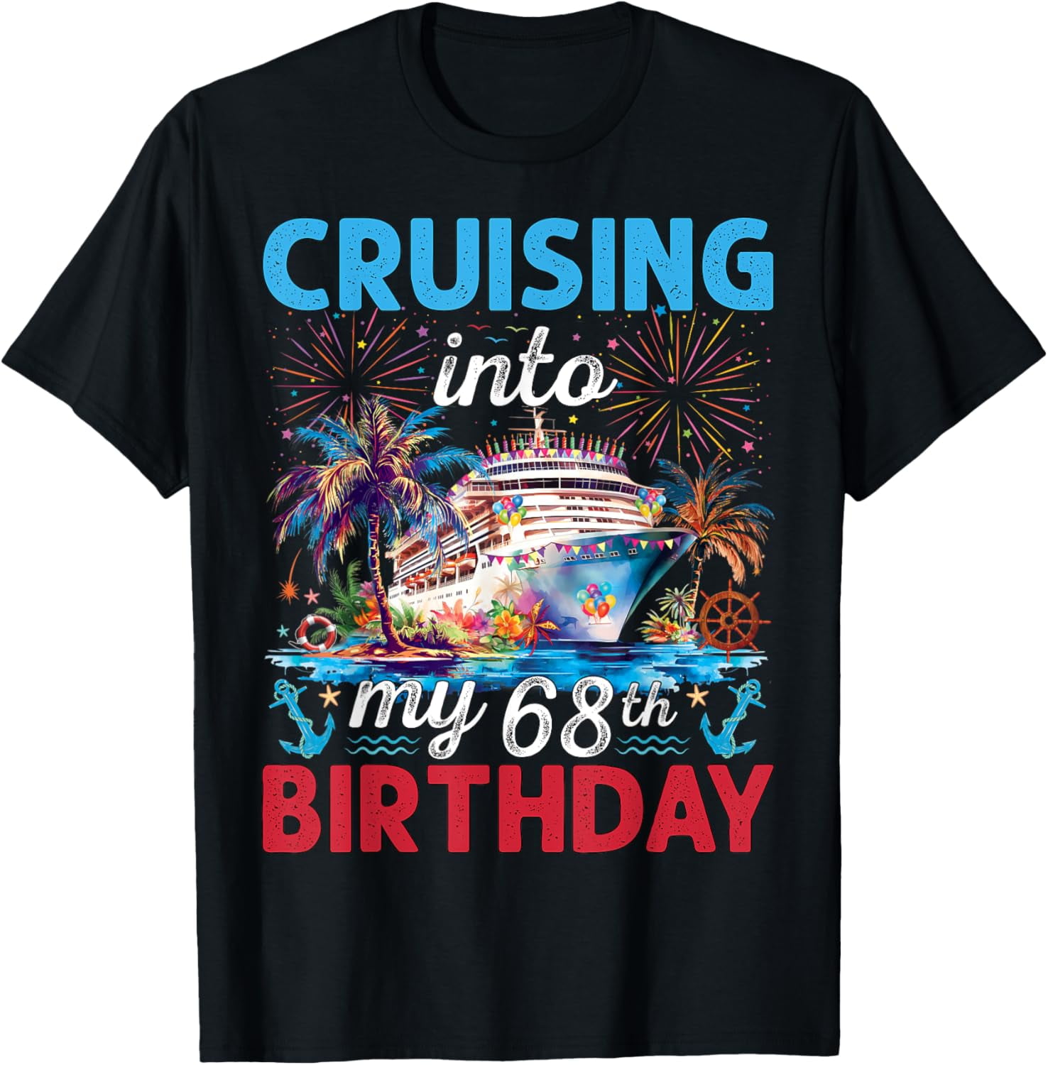 men and women can wear，Cruising Into My 68th Birthday Cruise 68 Years ...