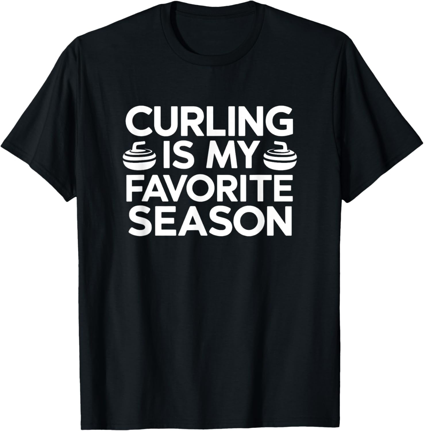 men and women can wear，Curling Is My Favorites Season Funny Curling ...