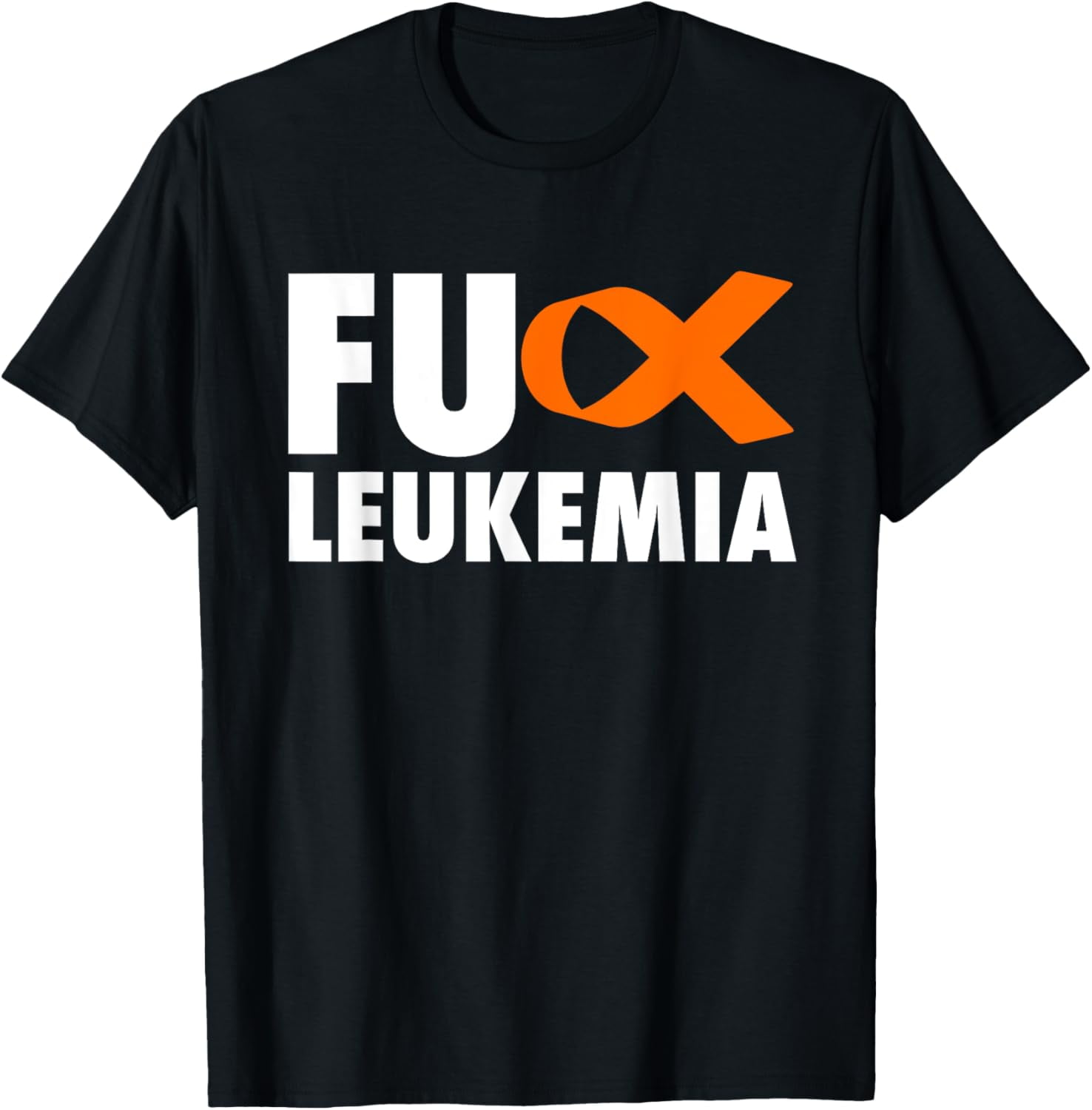 men and women can wear，FU Leukemia - Funny Leukemia Awareness Shirt T ...